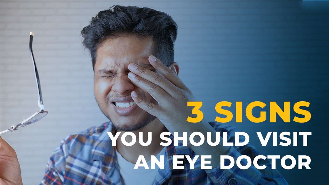 3 Signs You Need to Visit Your Eye Doctor - GLOBAL EYE HOSPITAL