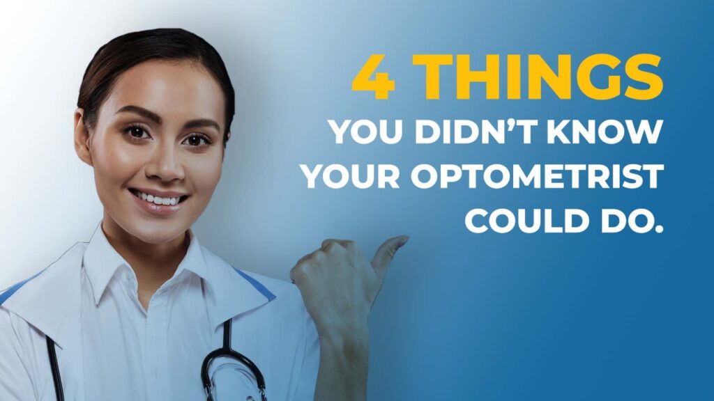4 Things you didn't know your optometrist could do