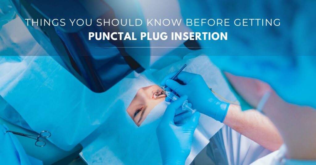 Punctal Plug Insertion Essential Things To Know GlobalEyeHospital punctal-plug-insertion-essential-things-to-know-globaleyehospital